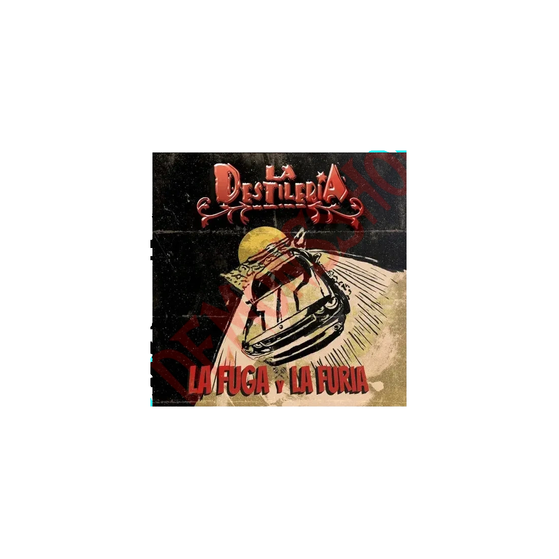 CD La Destileria - La fuga y la furia